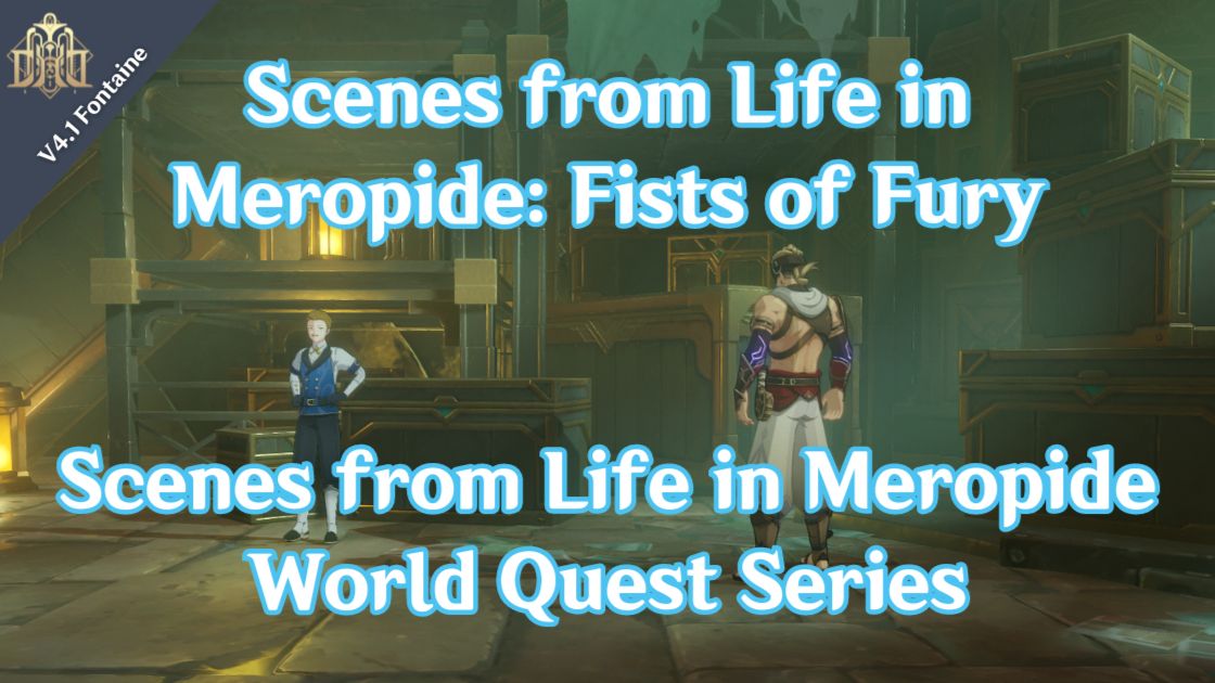 [V4.1 Guide] Scenes from Life in Meropide: Fists of Fury - Scenes from ...
