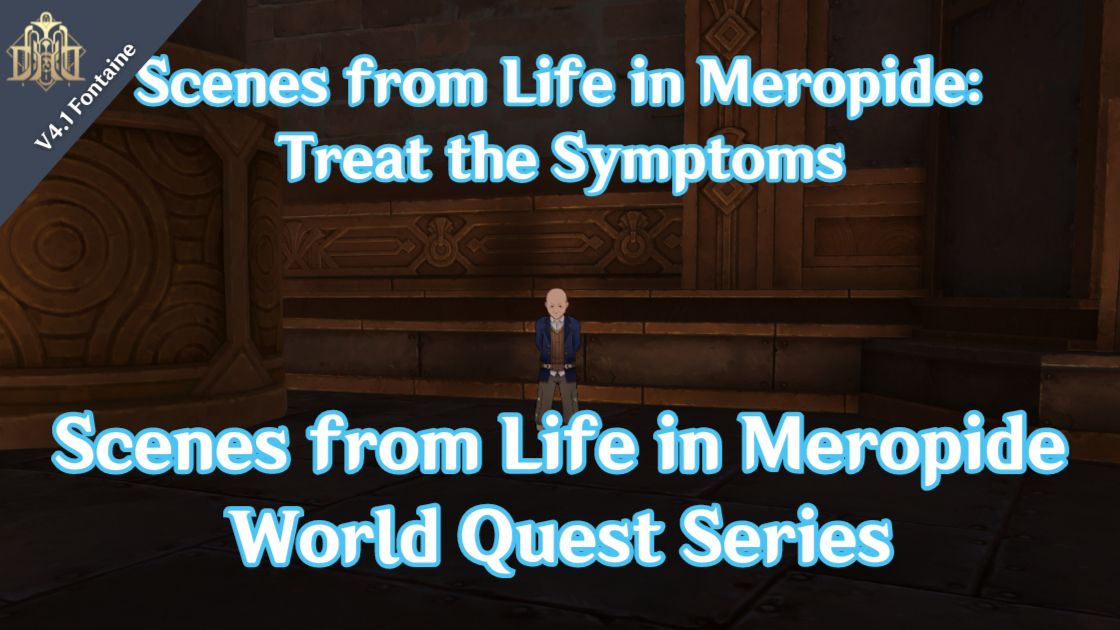[V4.1 Guide] Scenes from Life in Meropide: Treat the Symptoms - Scenes ...