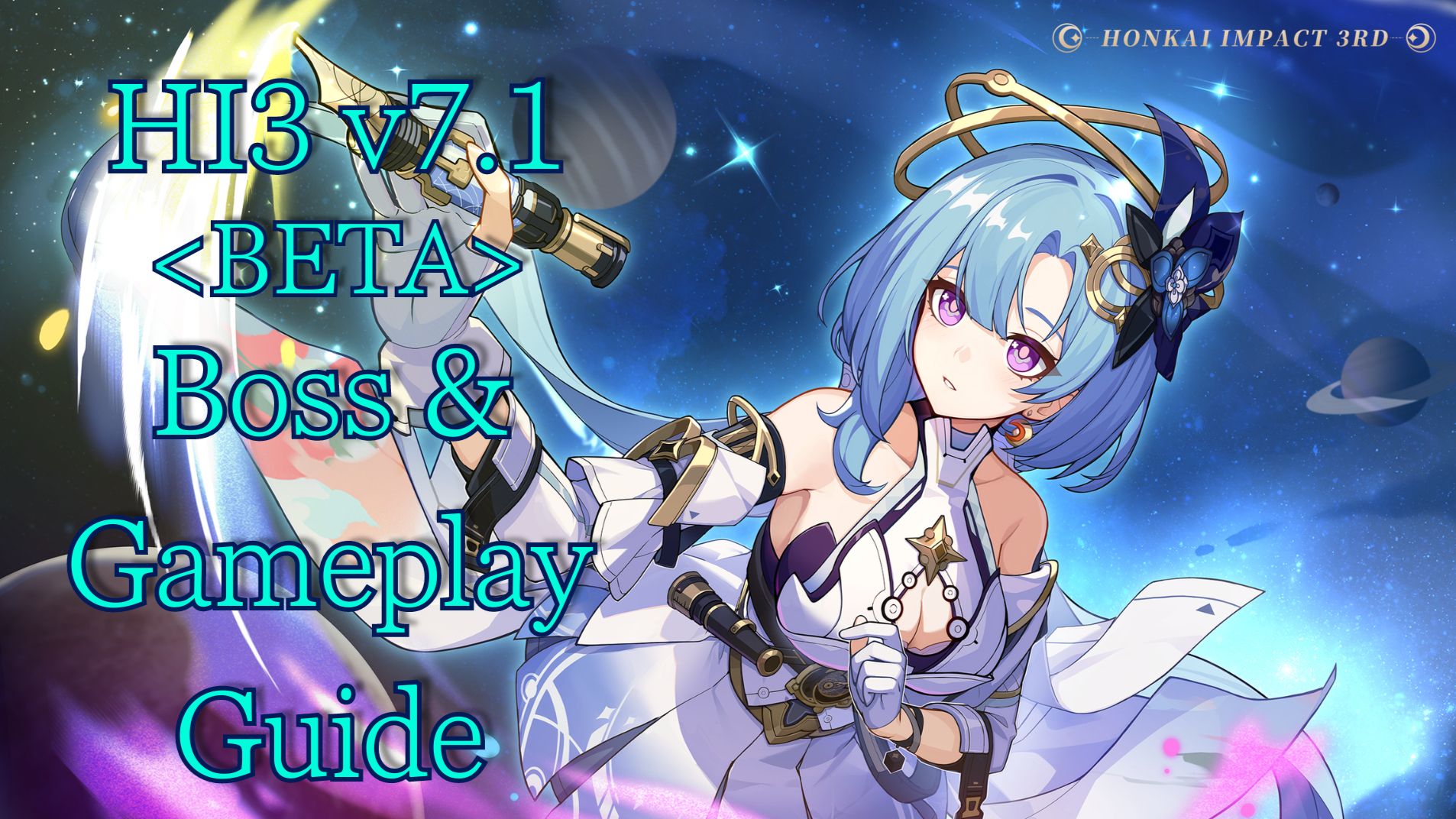 HI3 Beta v7.1: Boss & Gameplay guide Honkai Impact 3rd | HoYoLAB