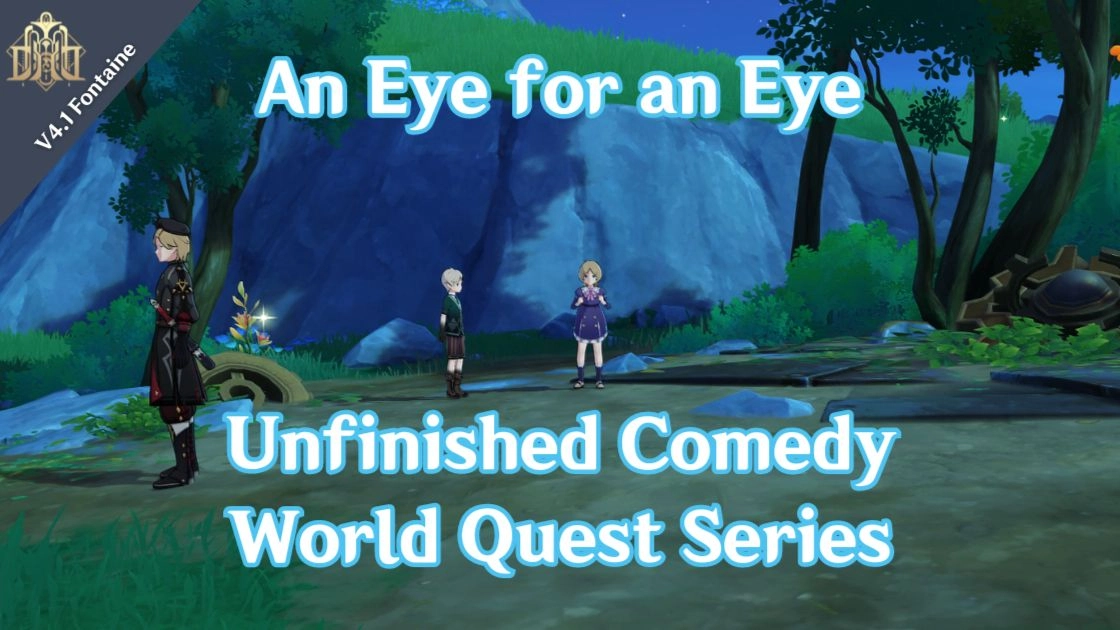 [V4.1 Guide] Both Brains and Brawn - World Quest (Fontaine) Genshin ...