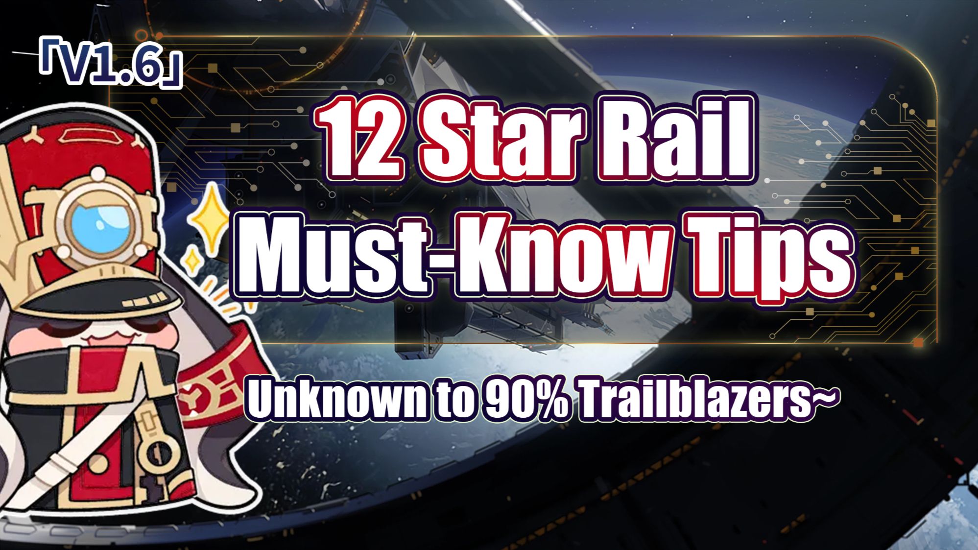 [V1.6] 12 Star Rail Must-Know Tips | Unknown to 90% Trailblazers ...