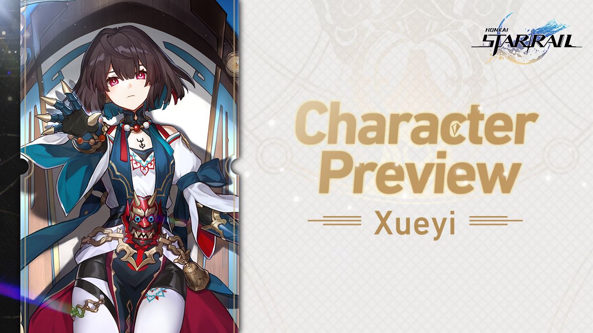 Character Preview | Xueyi Honkai: Star Rail | HoYoLAB