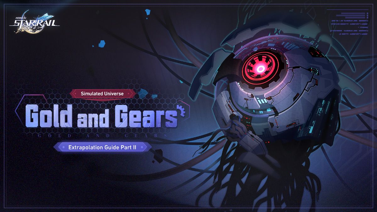 Simulated Universe: Gold and Gears Extrapolation Guide Part II Honkai: Star Rail | HoYoLAB