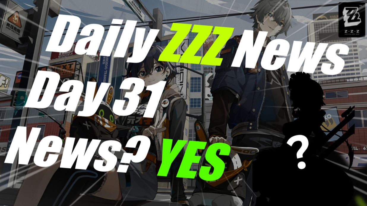 FREE ZZZ figurine? Daily Zenless Zone Zero News Day 31 Zenless Zone ...