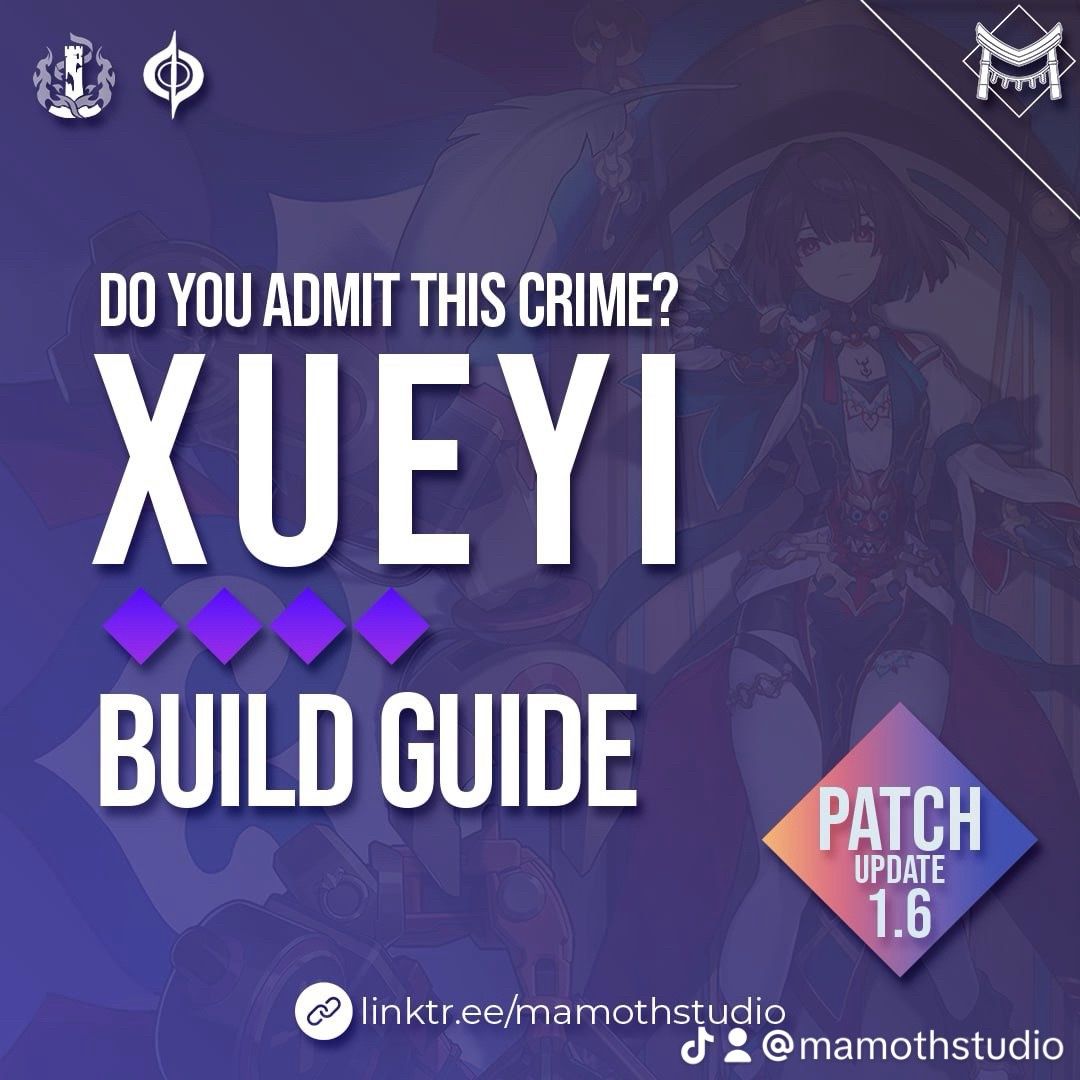 [patch 1.6] Xueyi build guide Honkai: Star Rail | HoYoLAB