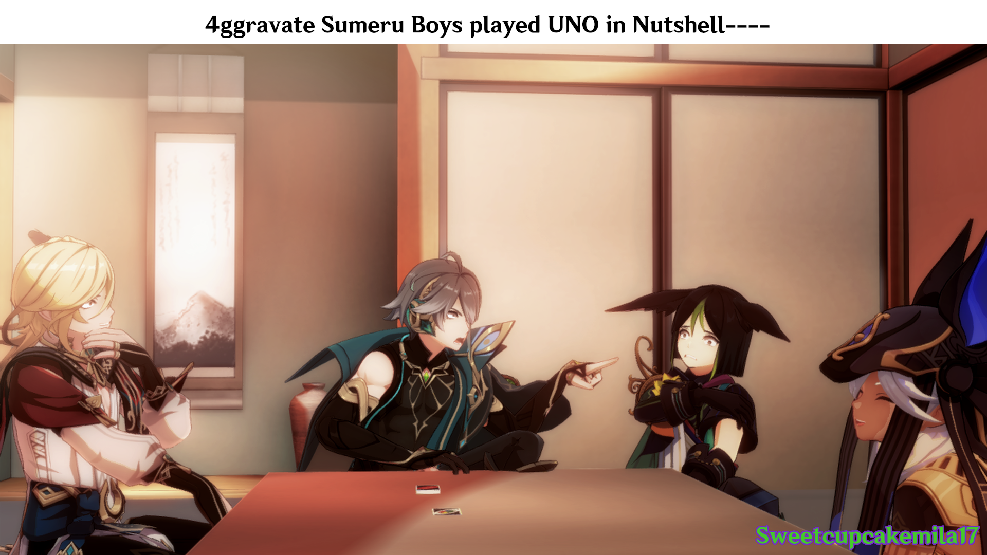 4GGRAVATE SUMERU BOYS PLAYED UNO IN NUTSHELL Genshin Impact | HoYoLAB