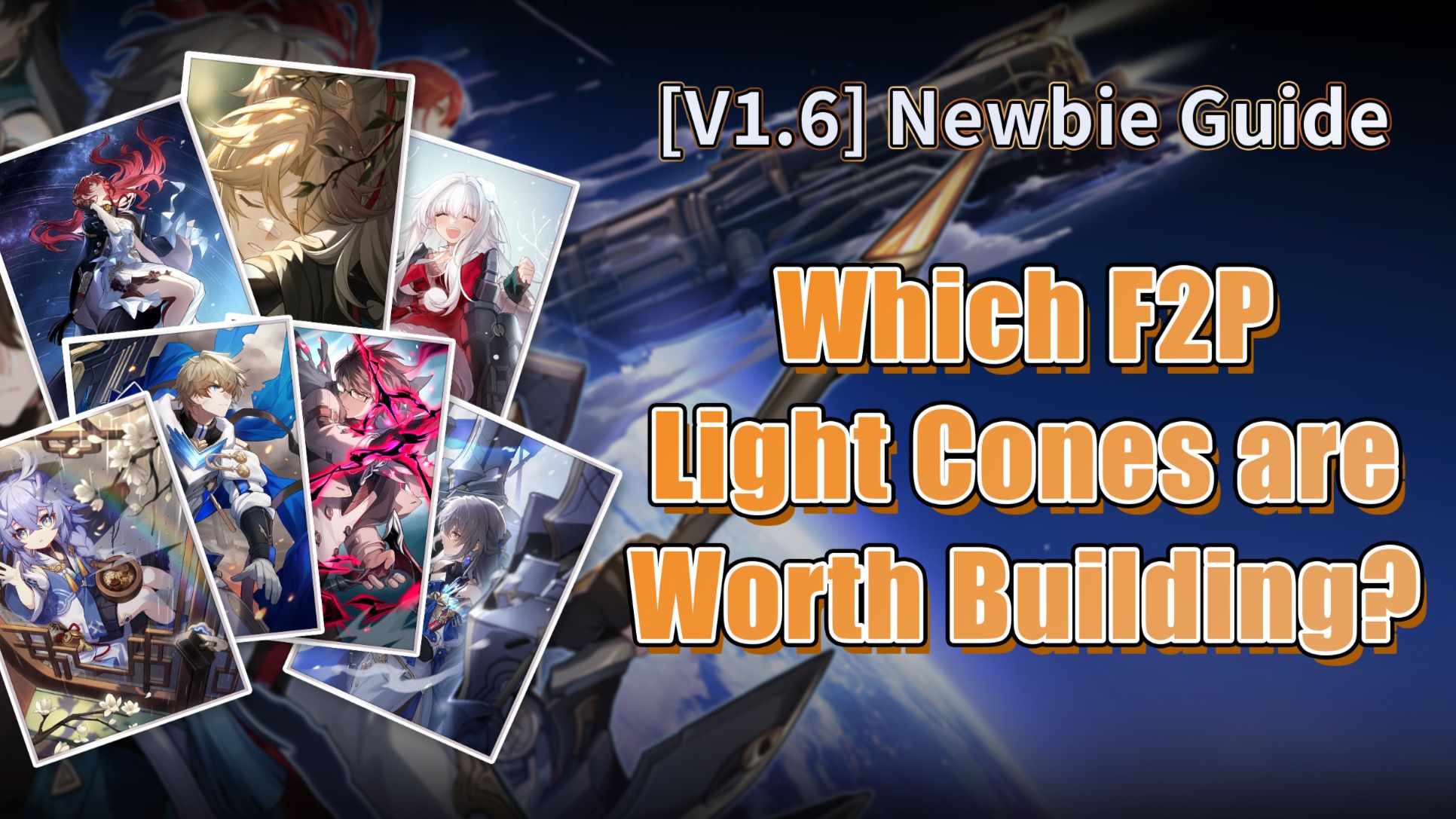 [V1.6] Newbie Guide | Which F2P Light Cones are Worth Building? Honkai ...