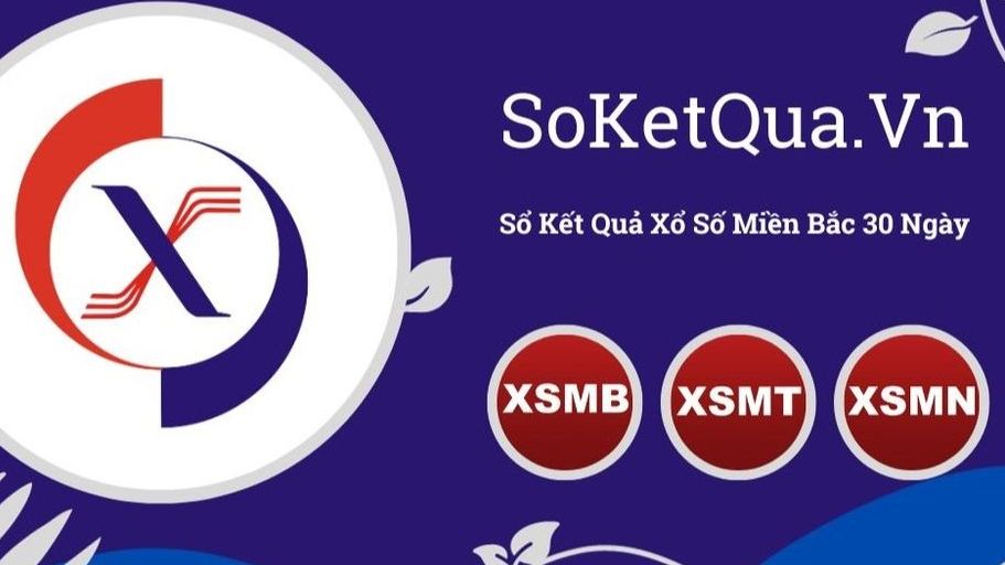 Theo Dõi Kết Quả Xổ Số Kiến Thiết Miền Bắc 30 Ngày Tại SoKetQua.Vn ...
