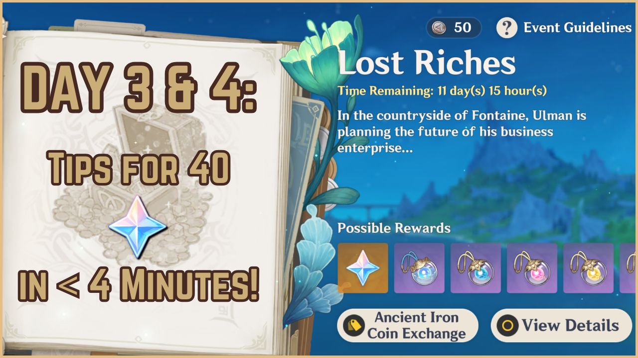 {4.3 Lost Riches} ~ Day 3 & 4: Tips for Quick and Easy 40 Primogems in ...