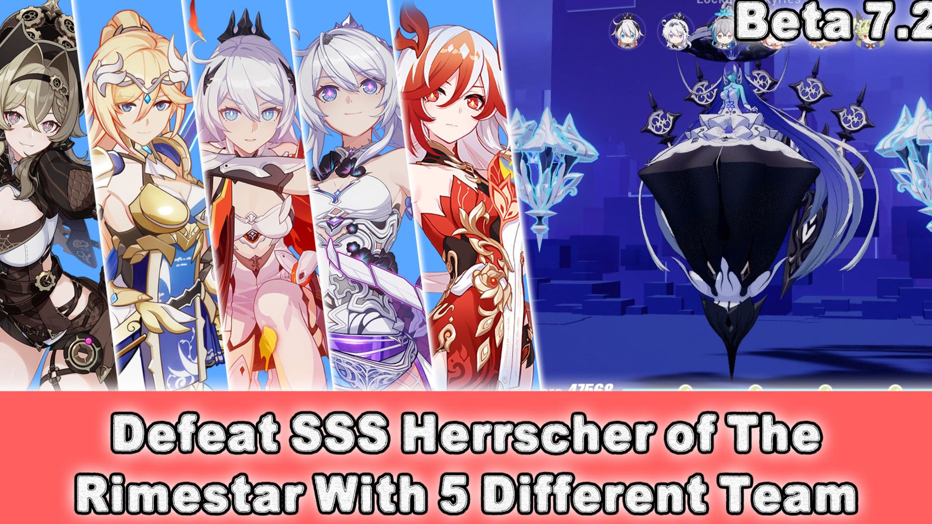 [Beta 7.2] Defeat SSS Herrscher of The Rimestar With 5 Different Team ...