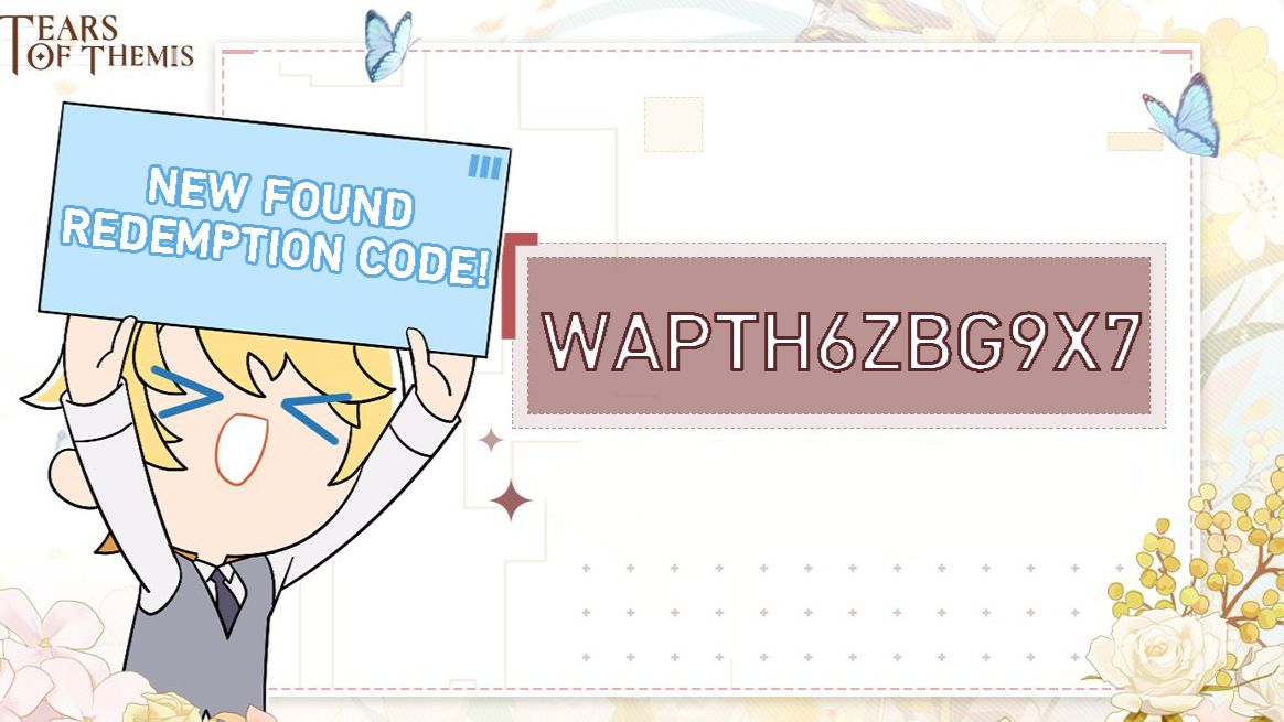 ToT Redemption Code | WAPTH6ZBG9X7 Tears of Themis | HoYoLAB