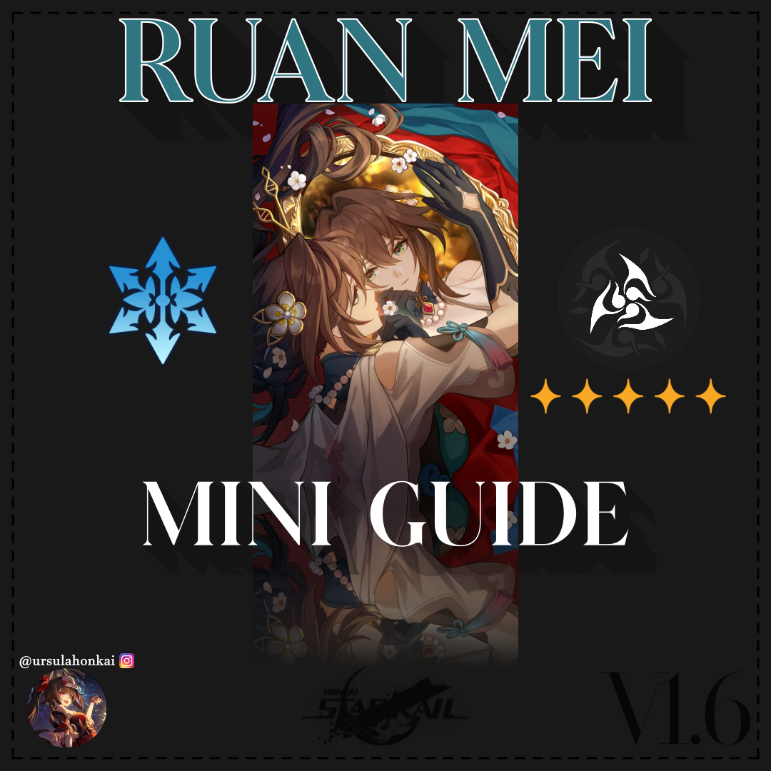 [V1.6] Ruan Mei Guide Honkai: Star Rail | HoYoLAB