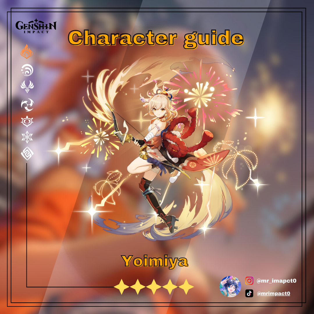 Yoimiya character guide and build Genshin Impact | HoYoLAB