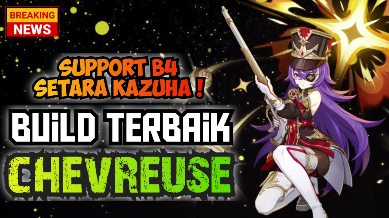 Build Karakter Chevreuse Genshin Impact | HoYoLAB