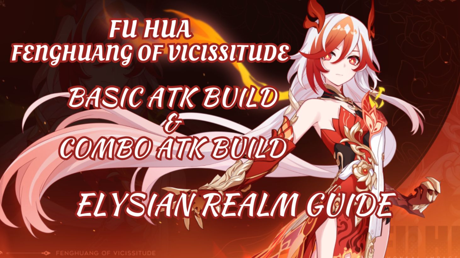 [v7.2 Beta Guide] Fu Hua - Fenghuang of Vicissitude | Elysian Realm Guide Honkai Impact 3rd ...