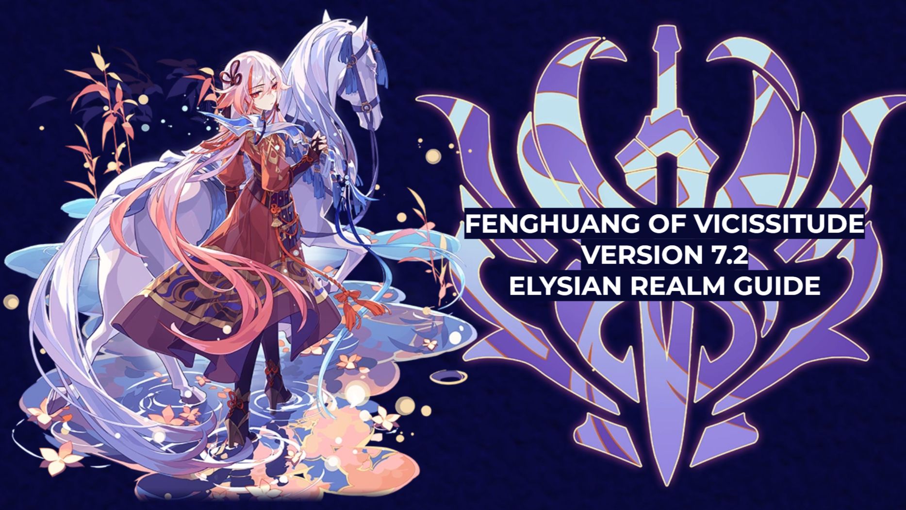 [Version 7.2] Elysian Realm - Guide to Fenghuang of Vicissitude Honkai Impact 3rd | HoYoLAB
