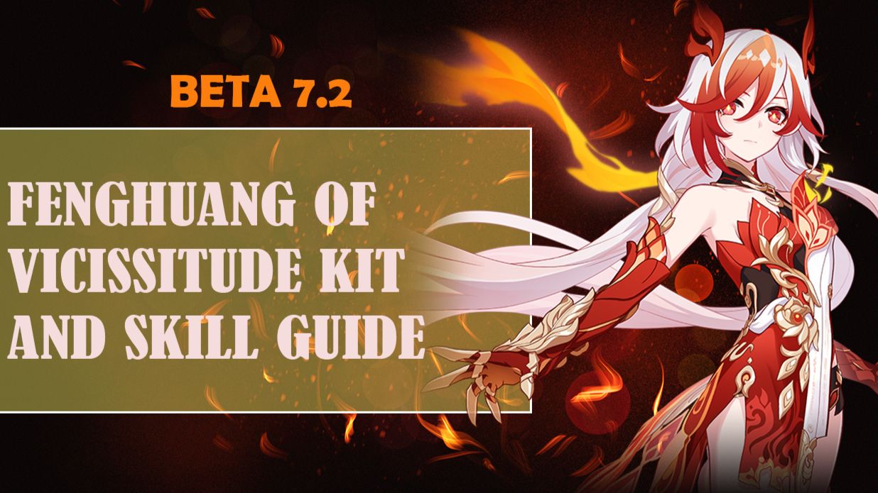 [BETA 7.2] Fuhua Garuda!! Ulasan Singkat Kit, Skill Dasar, dan Rotasi - Fenghuang of Vicissitude ...