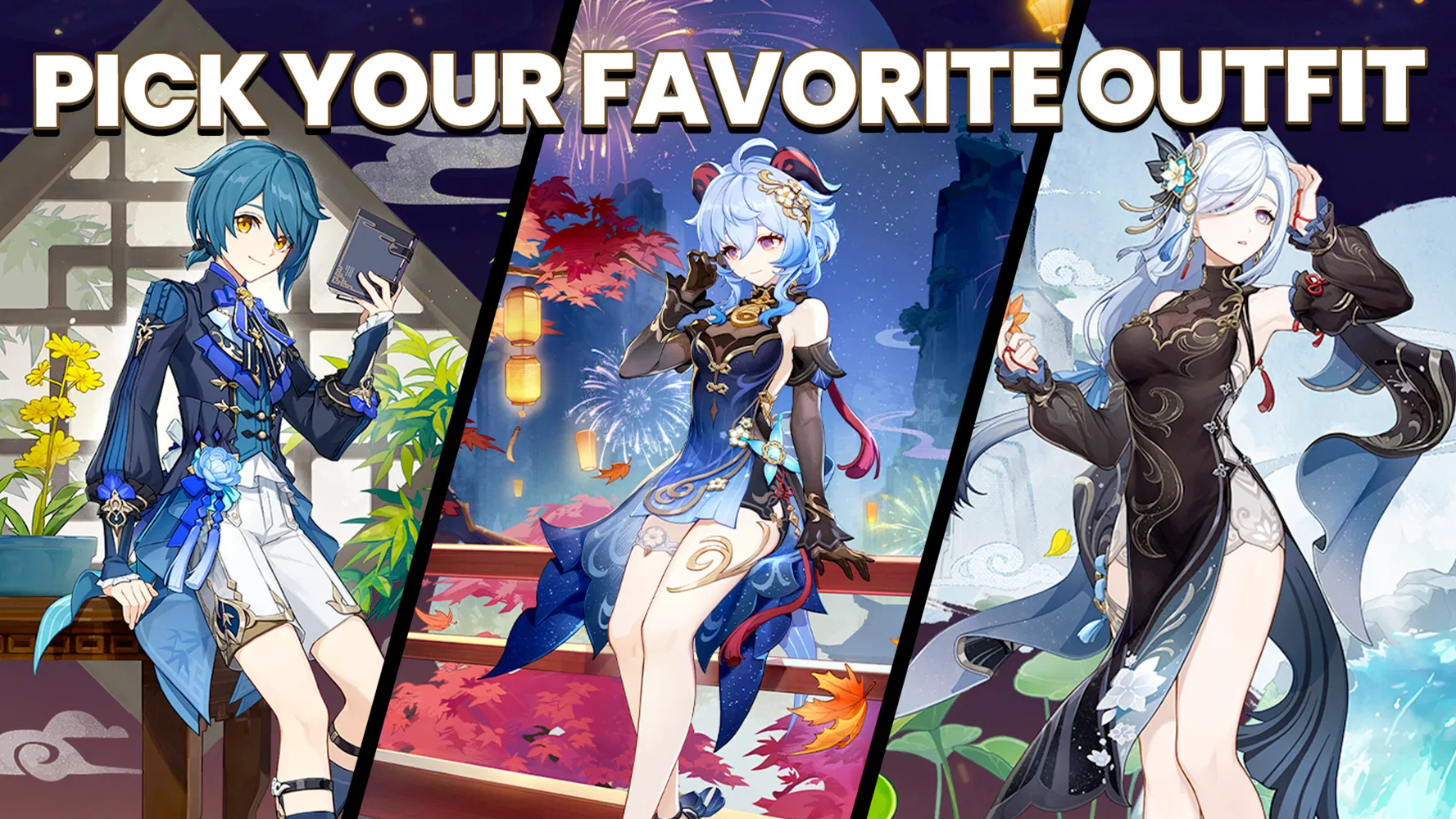 【Minigame】 PICK YOUR FAVORITE — New outfits for Xingqiu, Ganyu and ...