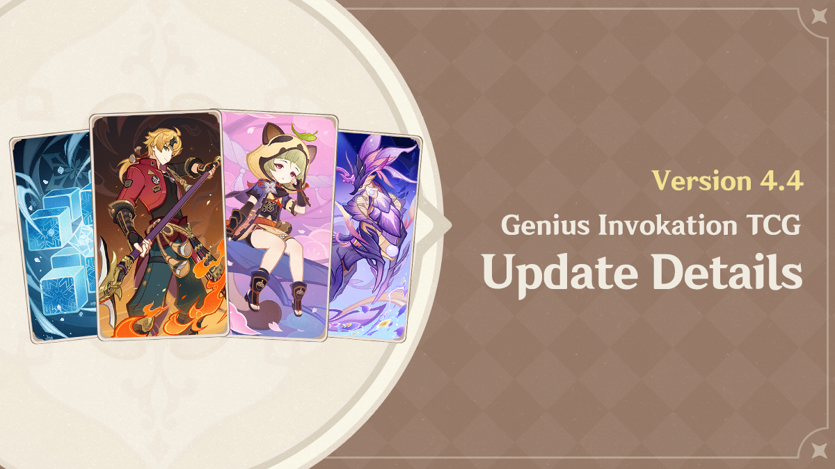 Version 4.4 "Genius Invokation TCG" Update Details Genshin Impact | HoYoLAB