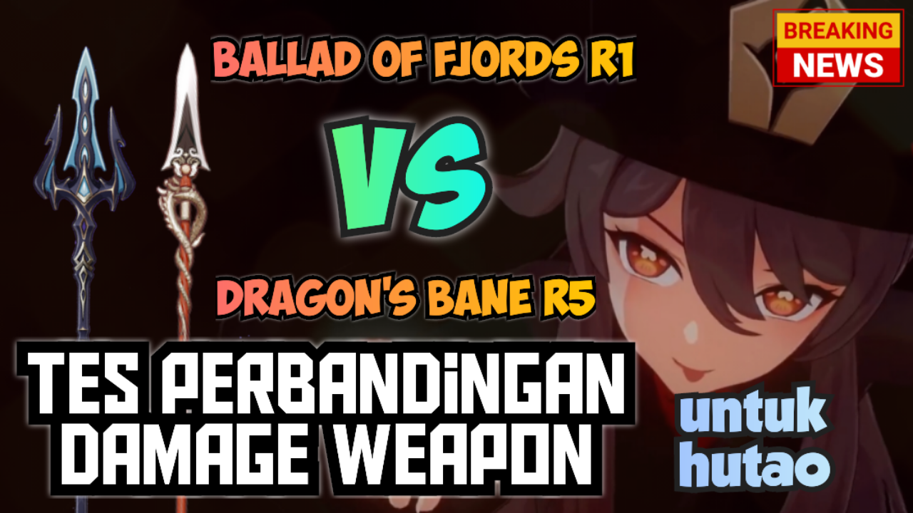 Tes senjata Bp!! ,dragon bane R5 vs ballad of the fjords r1 Genshin ...