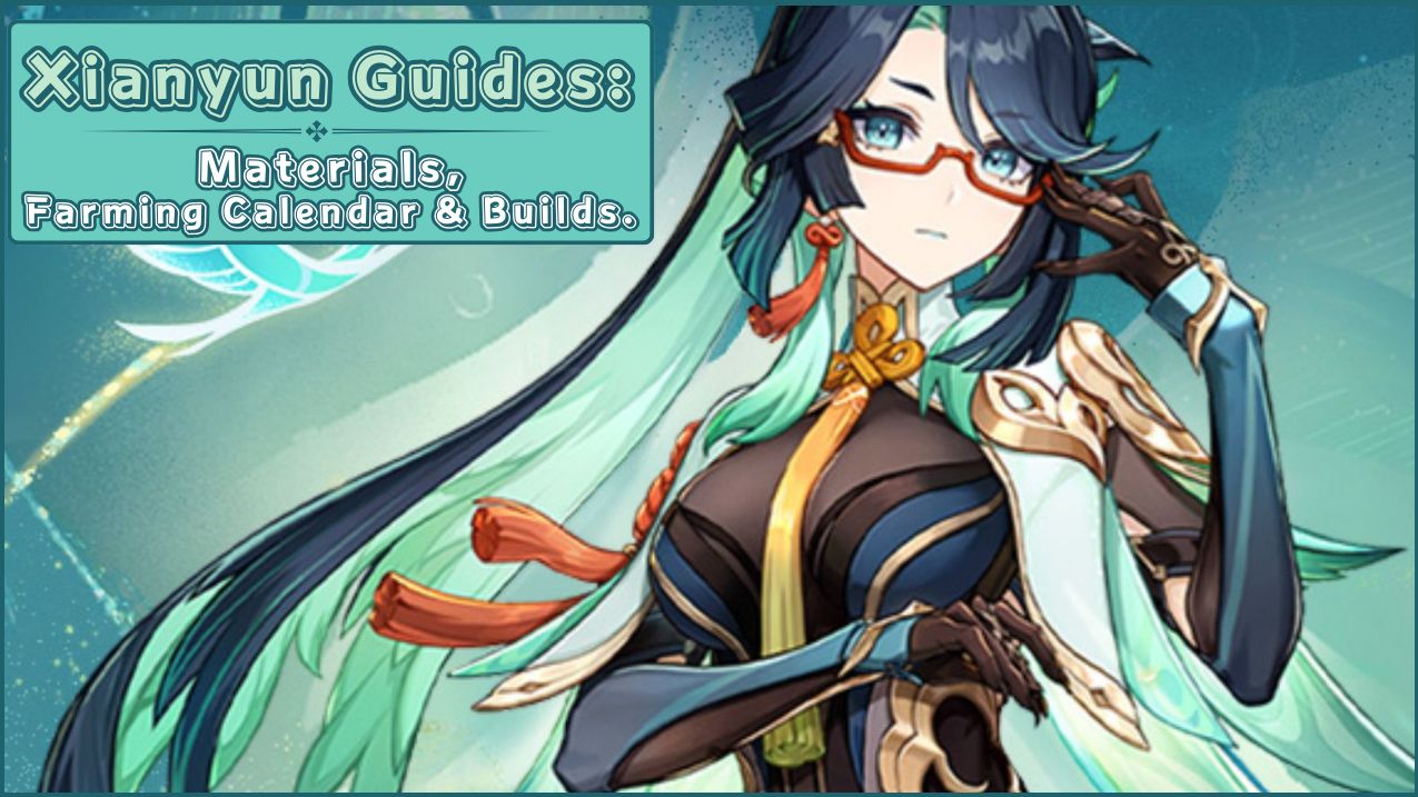 {V4.4} ~ Xianyun Ascension & Talent Materials + Farming Calendar + WIP Builds ~ Genshin Impact ...