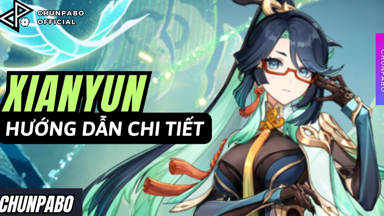 HƯỚNG DẪN BUILD CHI TIẾT XIANYUN VÀ TỐI ƯU ĐỘI HÌNH Genshin Impact | HoYoLAB