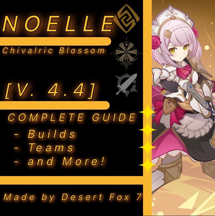 COMPLETE NOELLE BUILD GUIDE [V. 4.4] Genshin Impact | HoYoLAB