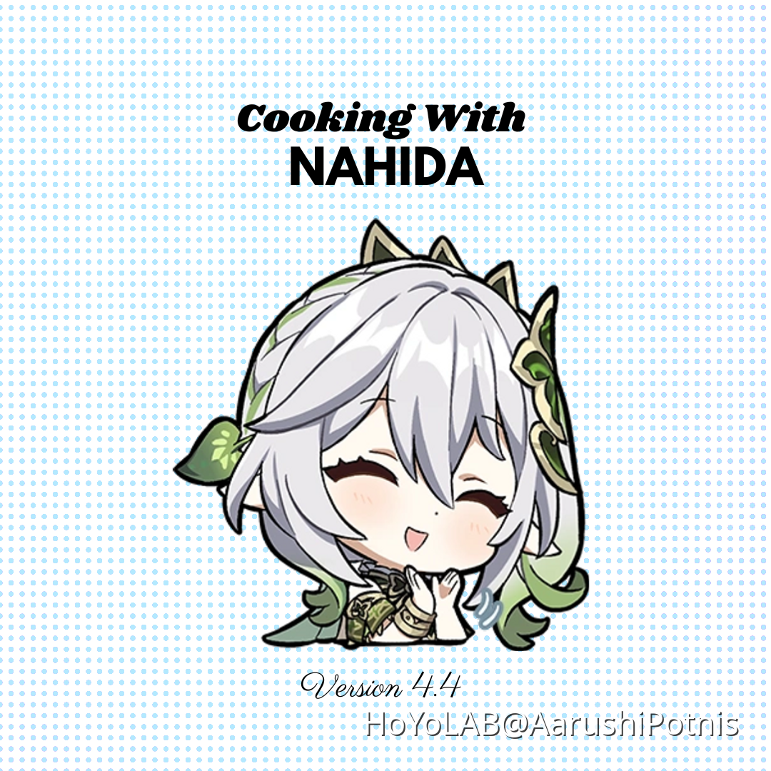 Let's Cook with Nahida Genshin Impact | HoYoLAB