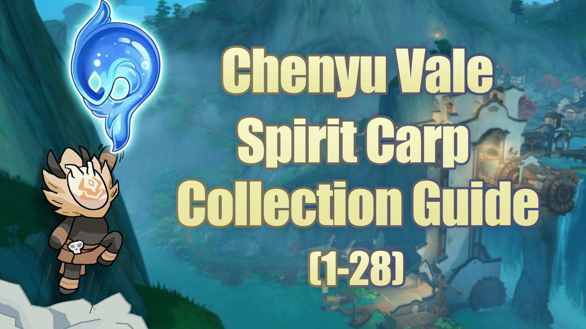 [V4.4] Chenyu Vale | Spirit Carp Farming Route Guide (1-28) Genshin ...