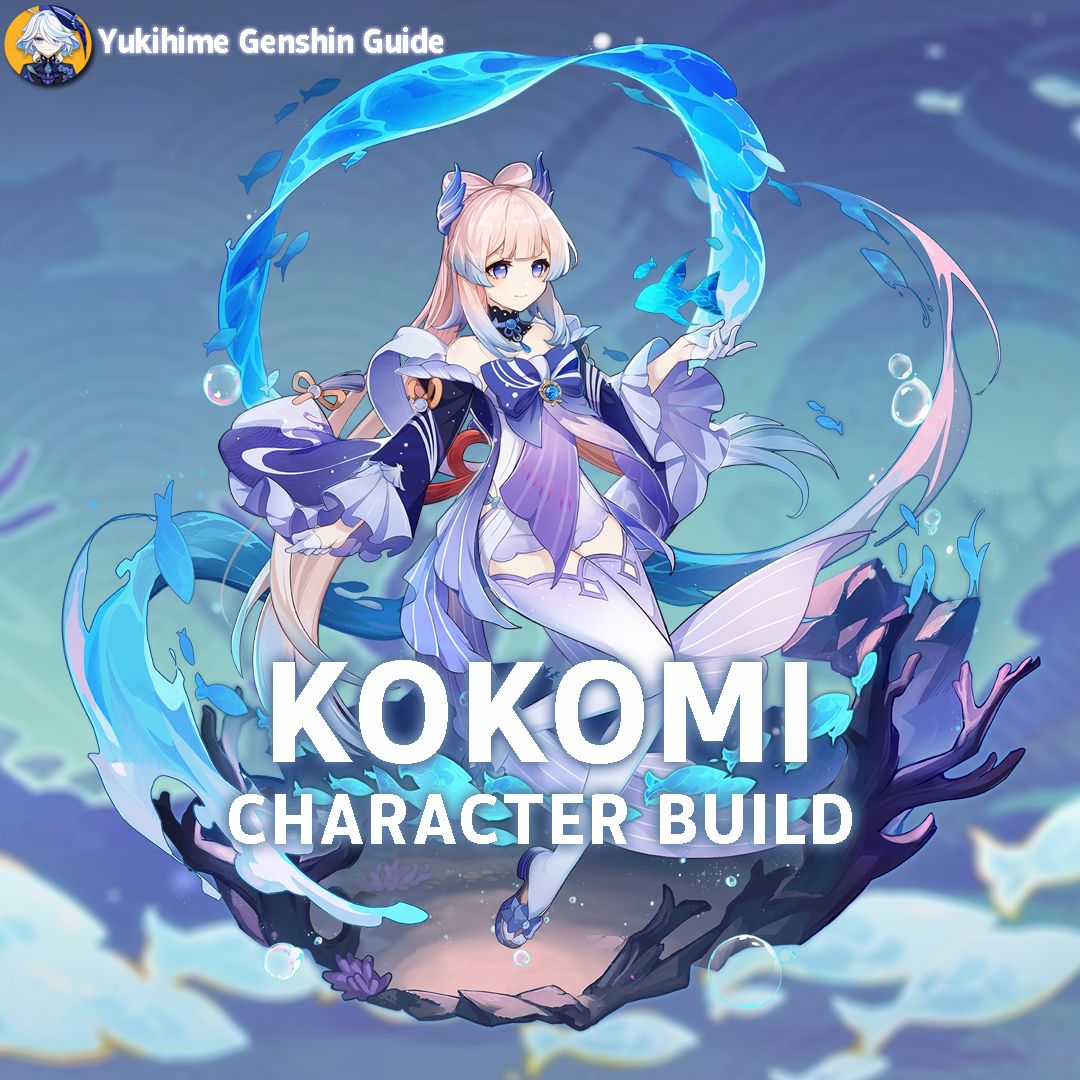 Kokomi Build Genshin Impact | HoYoLAB
