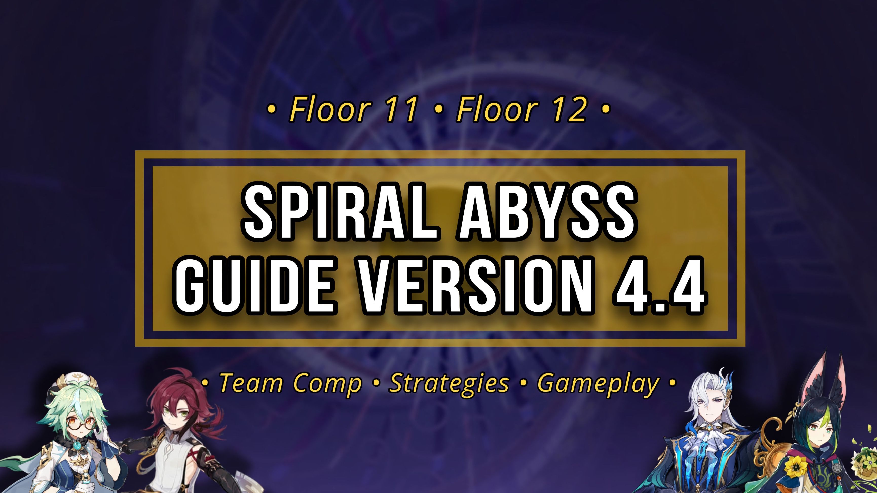 [Version 4.4] Spiral Abyss Floor 11 & Floor 12 || Team Comp ...