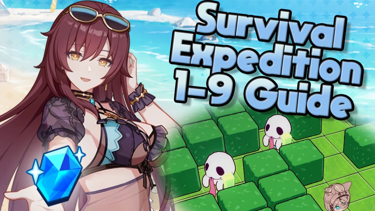 Survival Expeditions 1-9 COMPLETE GUIDE - Summer Survival Rhapsody Side 13 Event Honkai Impact ...