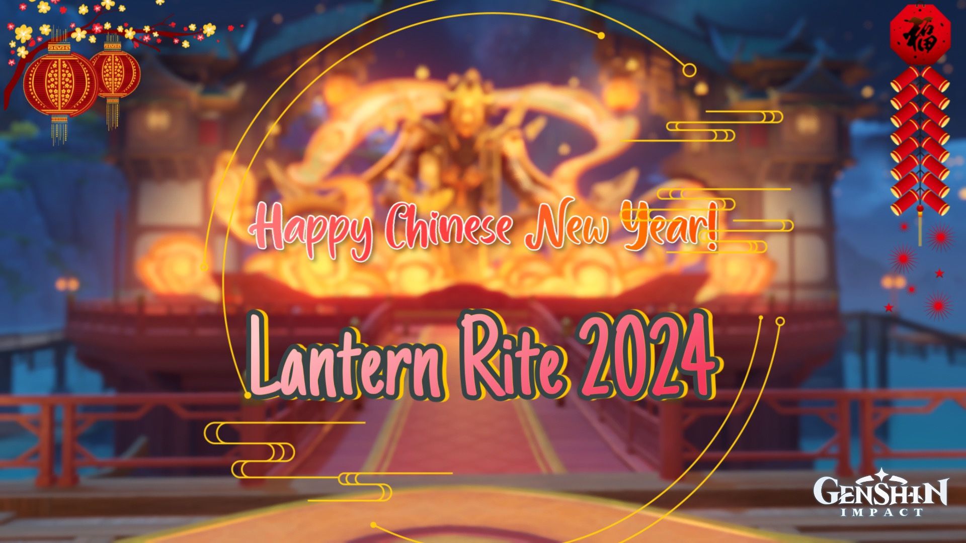Lantern Rite 2024 Genshin Impact | HoYoLAB