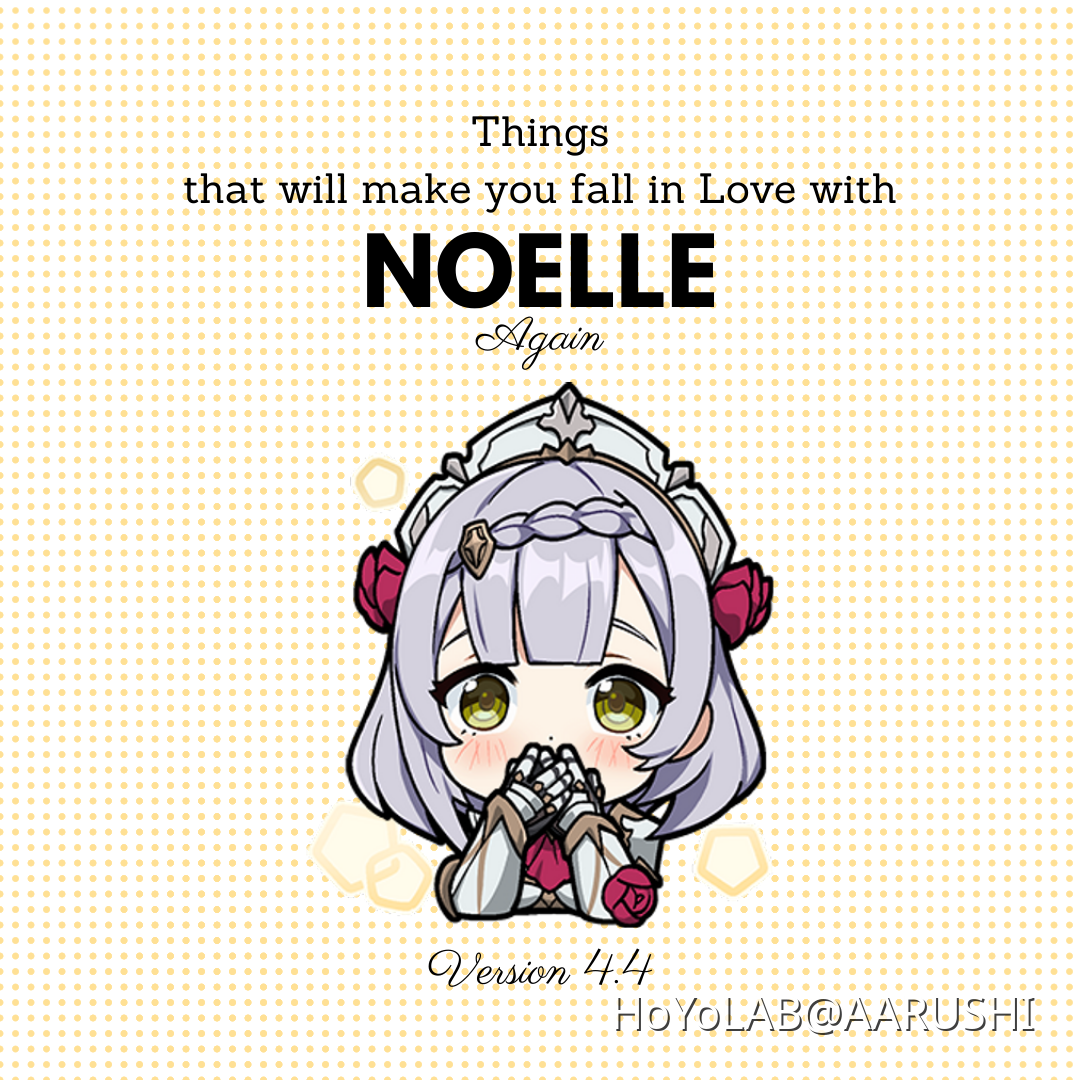 Things that will make you fall in Love again with Noelle Genshin Impact ...
