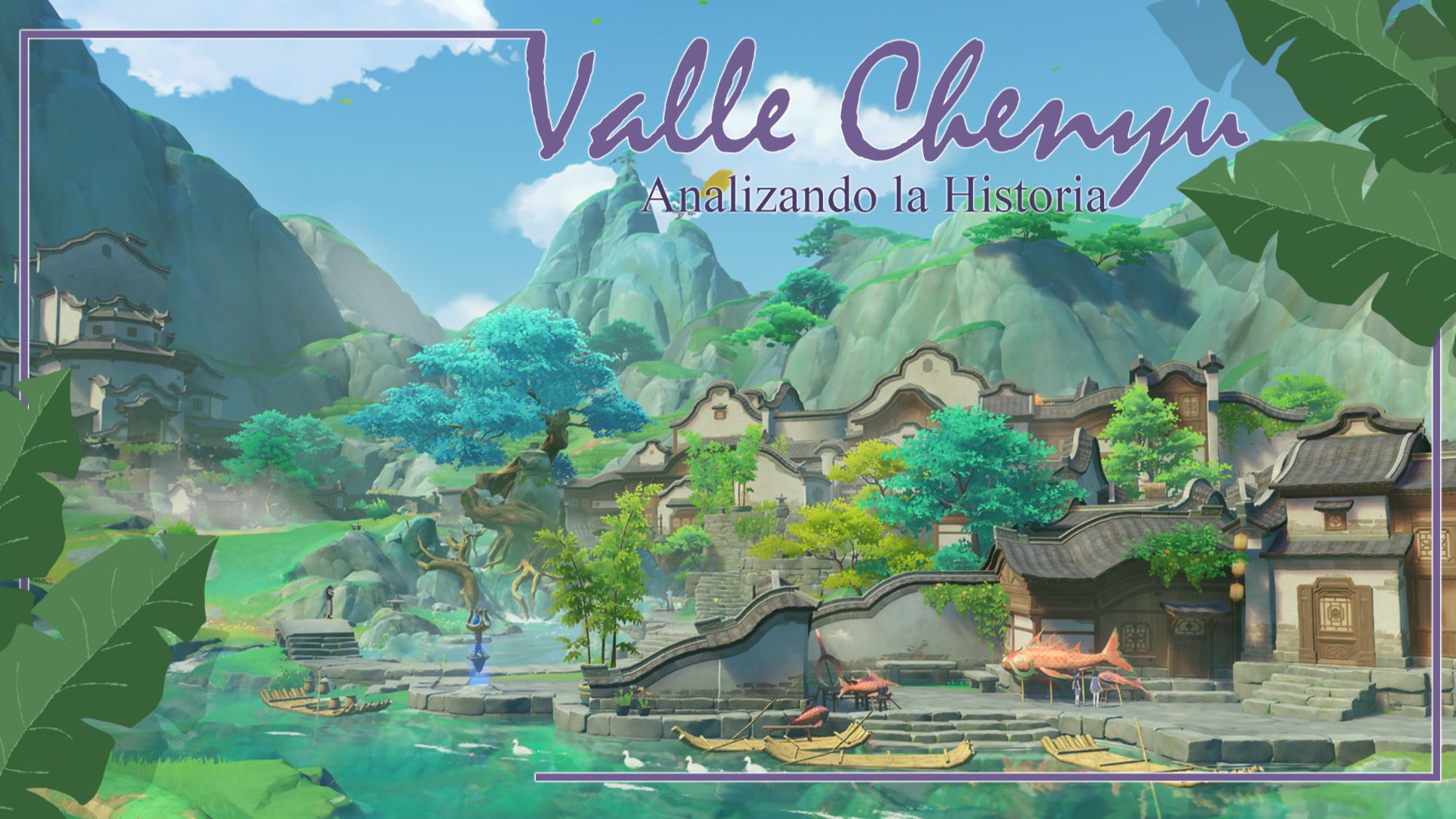Analizando la historia: Valle Chenyu Genshin Impact | HoYoLAB