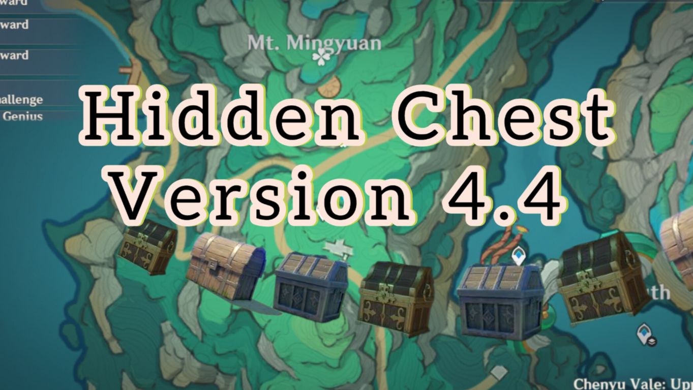 Hidden Chest 4.4 🏮 Genshin Impact | HoYoLAB