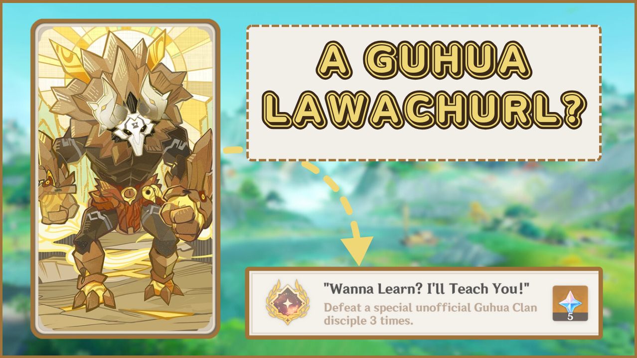 {Hidden Achievement} ~ This Guhua Lawachurl brings Primos: “Wanna Learn ...