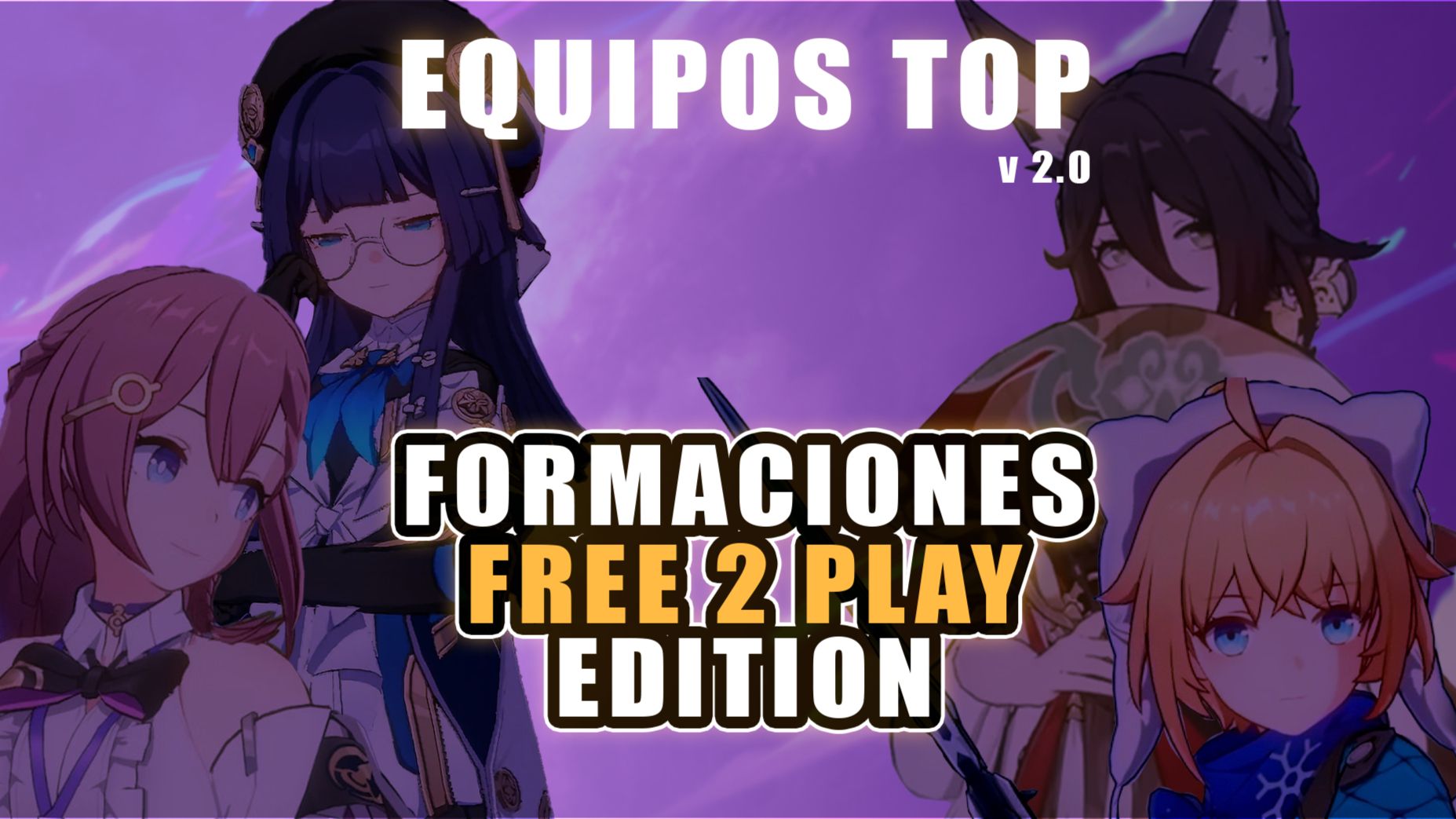 EQUIPOS TOP: F2P EDITION Honkai: Star Rail | HoYoLAB