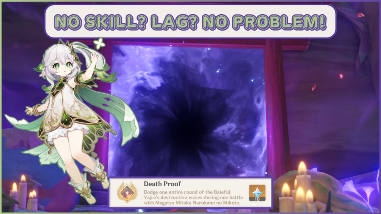 {Boss Achievement} ~ Tackling old ones: “Death Proof” ~ with Nahida ...