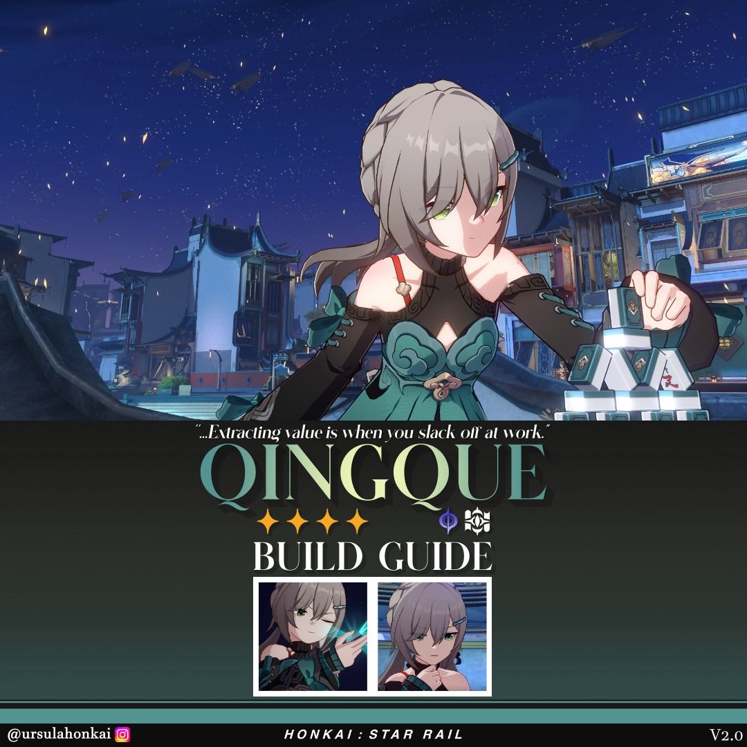 [Version 2.0] Qingque Build Guide Honkai: Star Rail | HoYoLAB