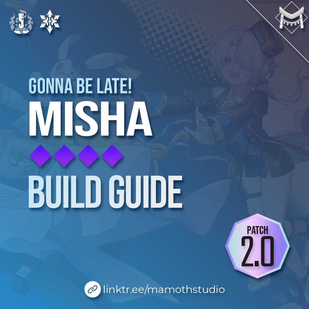 [patch 2.0] Misha guida alla build Honkai: Star Rail | HoYoLAB