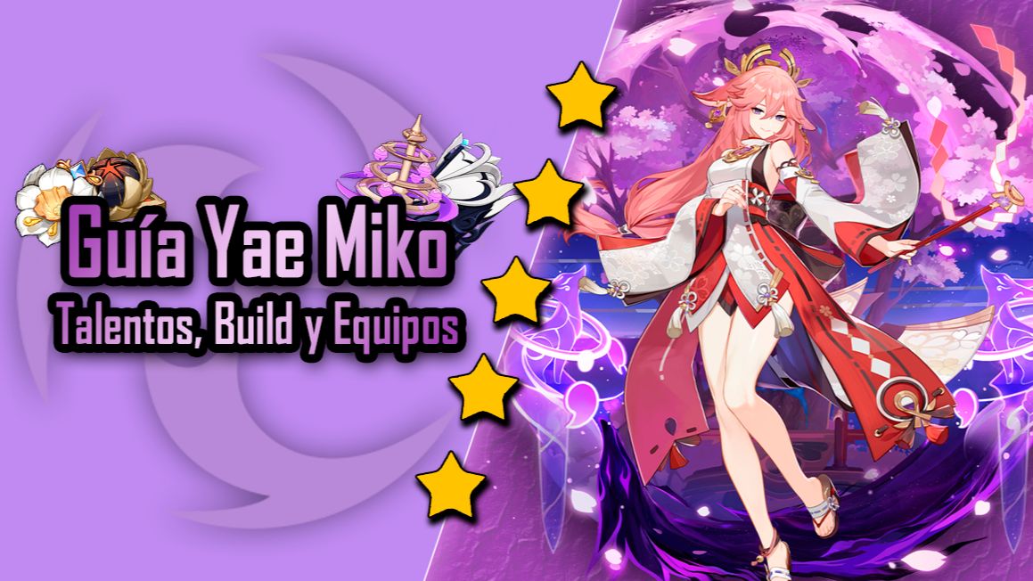 [v 4.4] 🦊 GUIA COMPLETA YAE MIKO 🦊Materiales, Talentos, Build y Equipos Genshin Impact | HoYoLAB