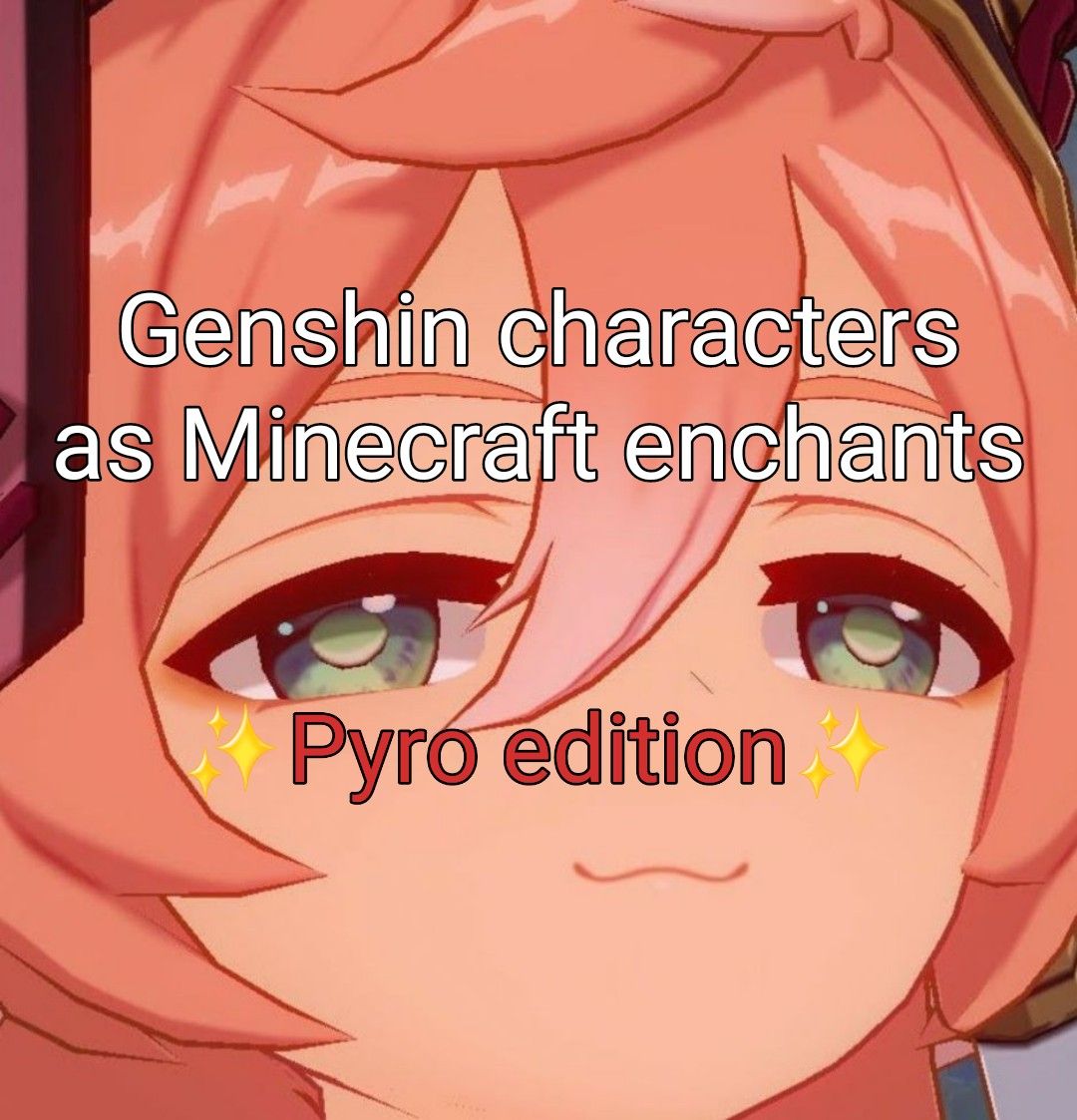 Genshin characters as Minecraft enchants - Pyro Genshin Impact | HoYoLAB