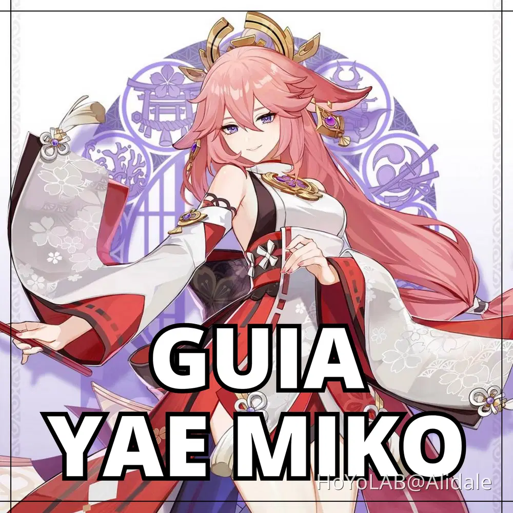 Guía de personaje: Yae Miko (materiales, ruta de farmeo, armas ...