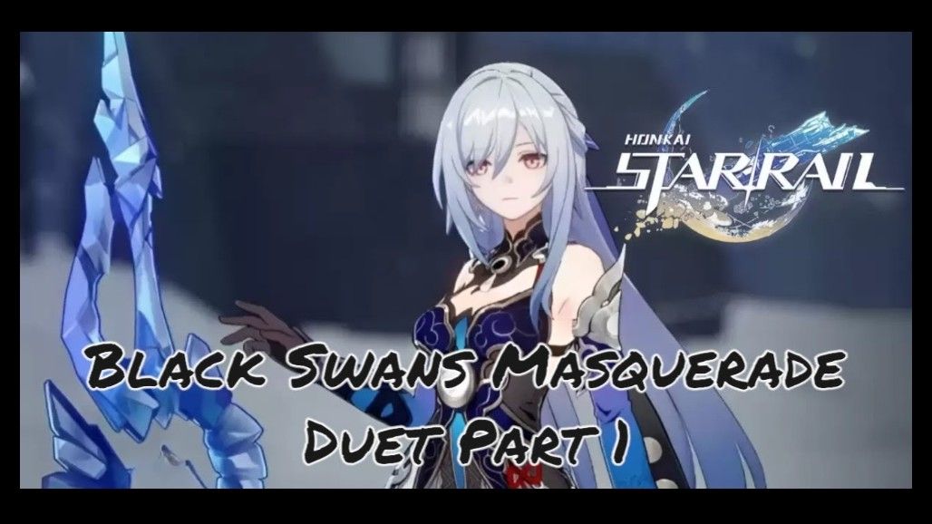 Black Swans Masquerade Duet Part 1 - Honkai Star Rail Honkai: Star Rail | HoYoLAB