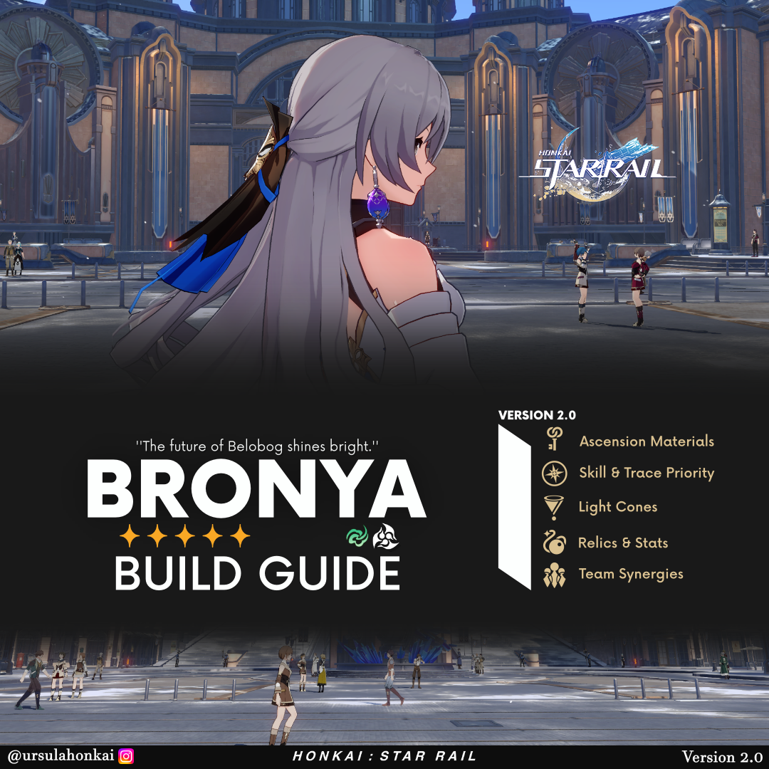 [Version 2.0] Bronya Build Guide Honkai: Star Rail | HoYoLAB