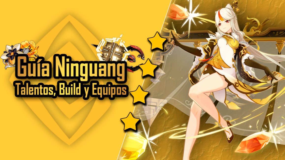 [v 4.4] 💎 GUÍA COMPLETA NINGUANG 💎 Materiales. Talentos, Builds y Equipos Genshin Impact | HoYoLAB