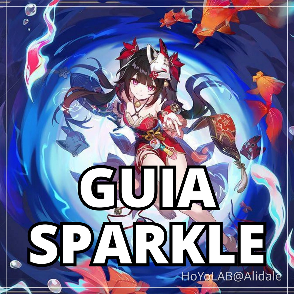 [Star Rail 2.0] Guía de personaje: Sparkle (materiales, conos, rastros ...