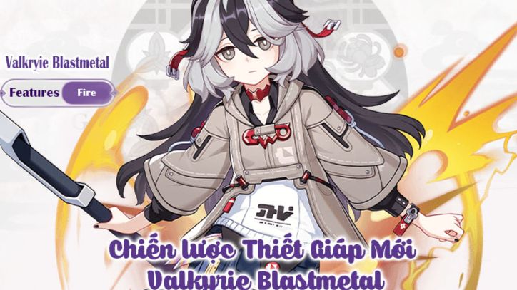 [7.3 BETA Guide] Chiến lược Thiết Giáp Mới : [Valkyrie Blastmetal] Honkai Impact 3rd | HoYoLAB