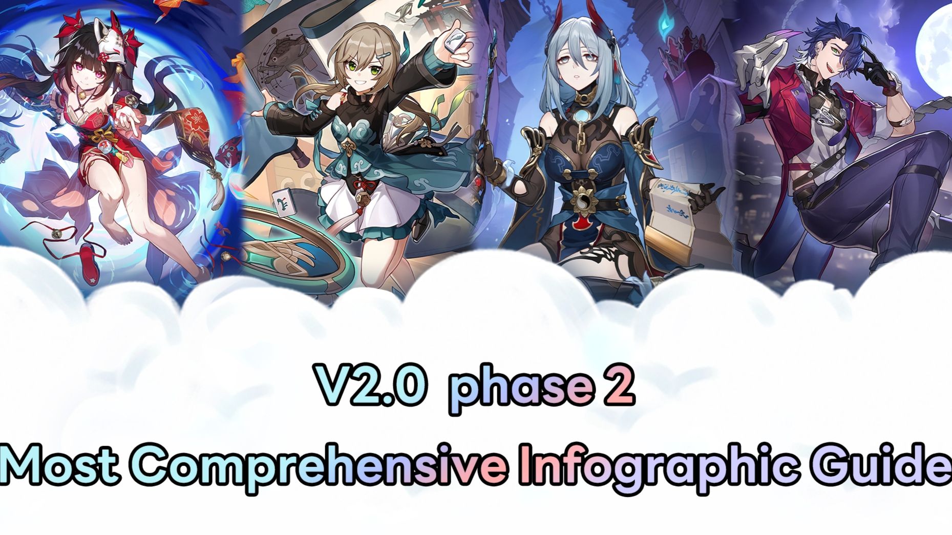 [V2.0] Most Comprehensive Guide Collection for the Second Half Banner ...